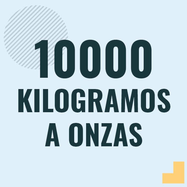Como Pasar 10000 Kilogramos A Onzas 10000 Kg A Oz 