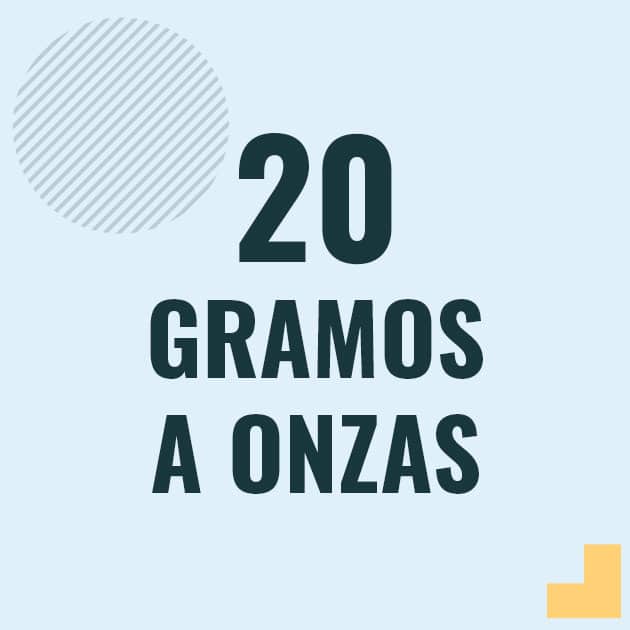 Como Pasar 20 Gramos A Onzas 20 G A Oz Como Pasar 20 Gramos A Onzas 20 G A Oz