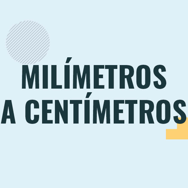 Como pasar milímetros a centímetros [mm a cm]