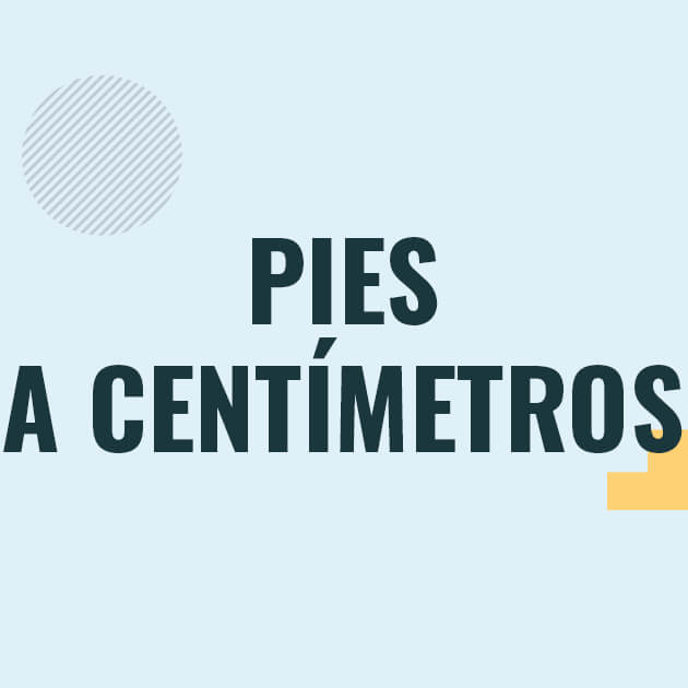 Como pasar pies a centímetros [ft a cm]